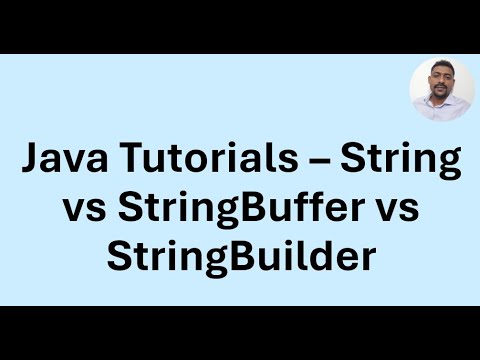 Java Tutorial 53 String Vs Stringbuffer Vs Stringbuilder Youtube