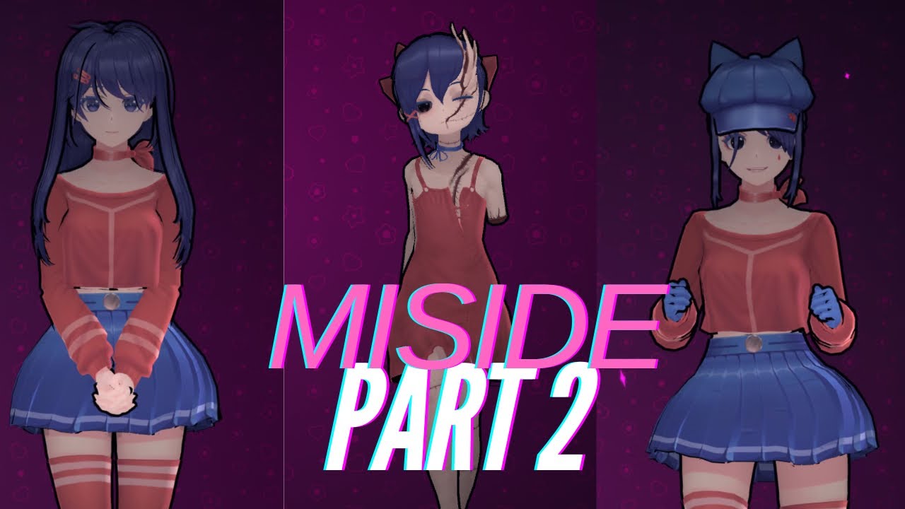 Miside Part 2 Youtube