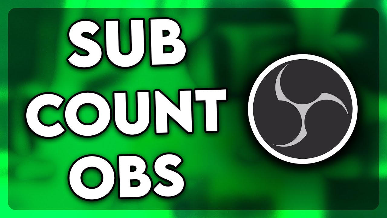 How To Add Sub Count In Obs 2025 Youtube