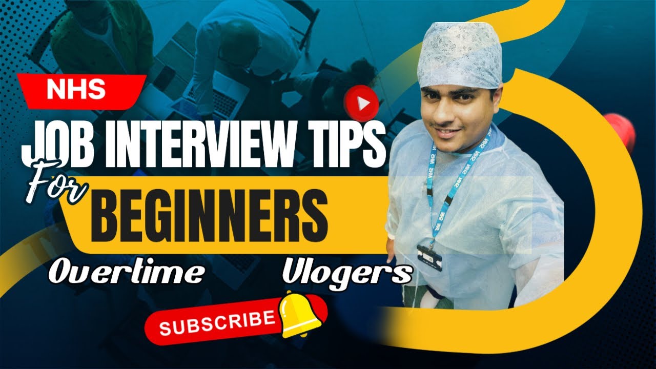 Nhs Jobs Interview Tips For Beginners Youtube