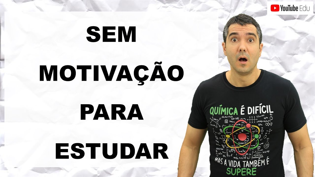 Perdeu A Motivação Para Os Estudos Assista Esse Vídeo Obs Não é