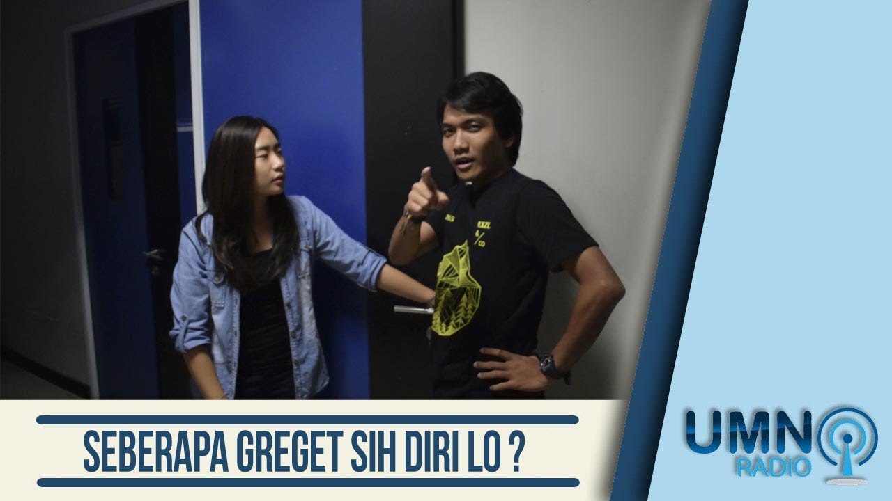 Seberapa Greget Diri Lo Youtube