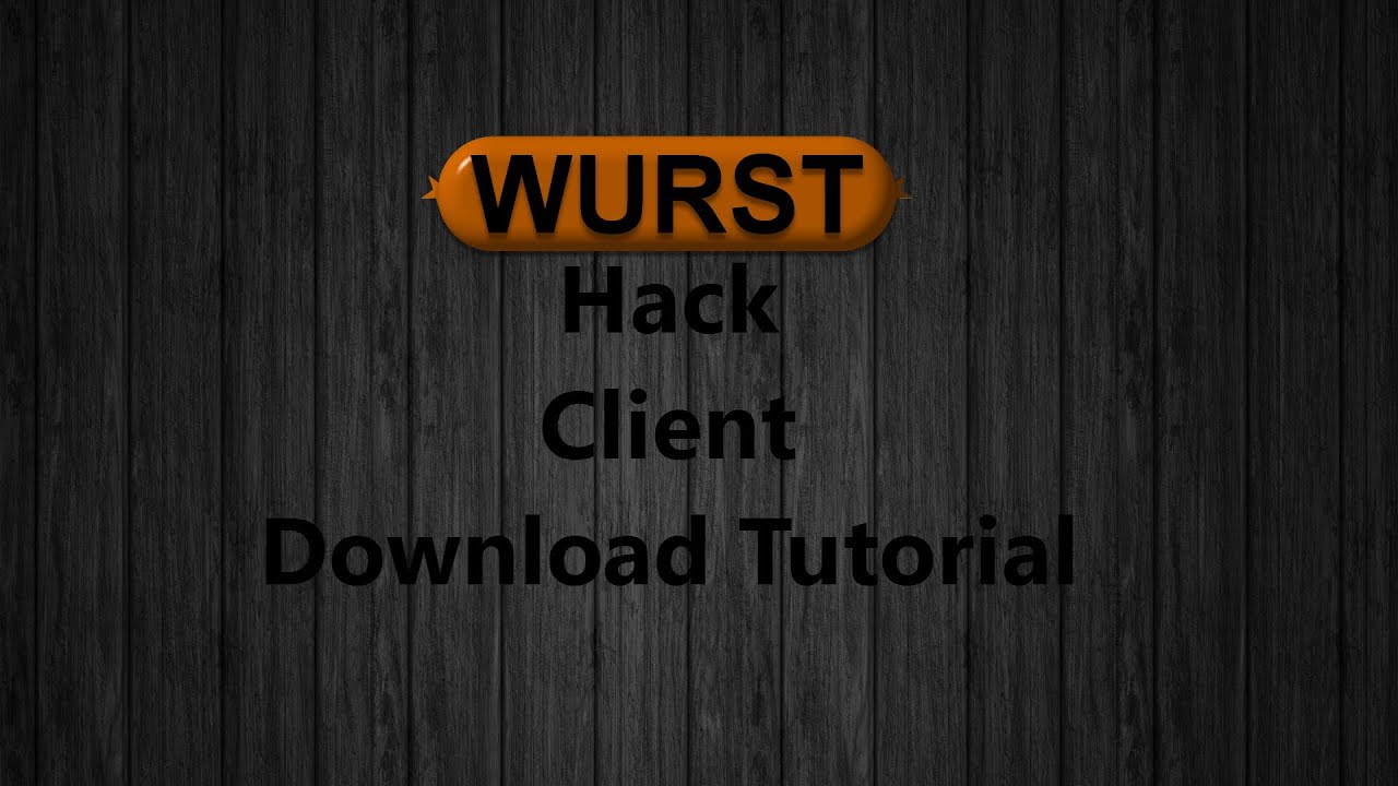 Wurst Client Download Tutorial Youtube