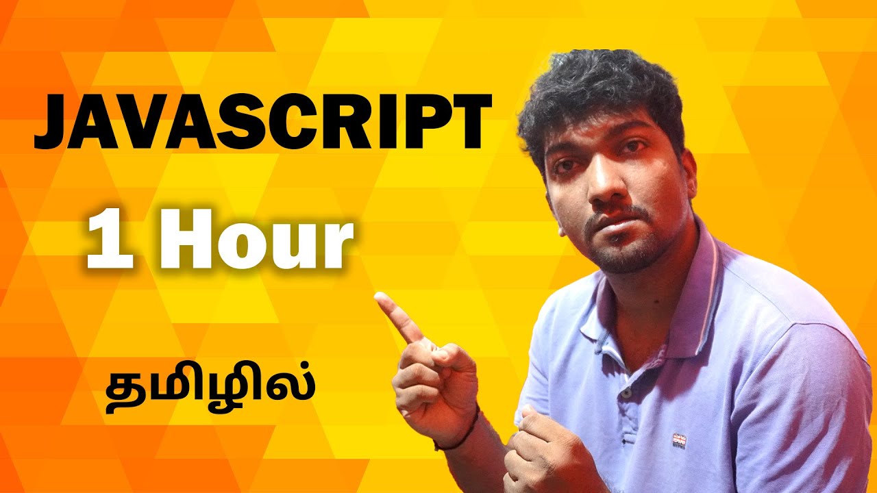 Learn Javascript In 1 Hour Tamil Youtube