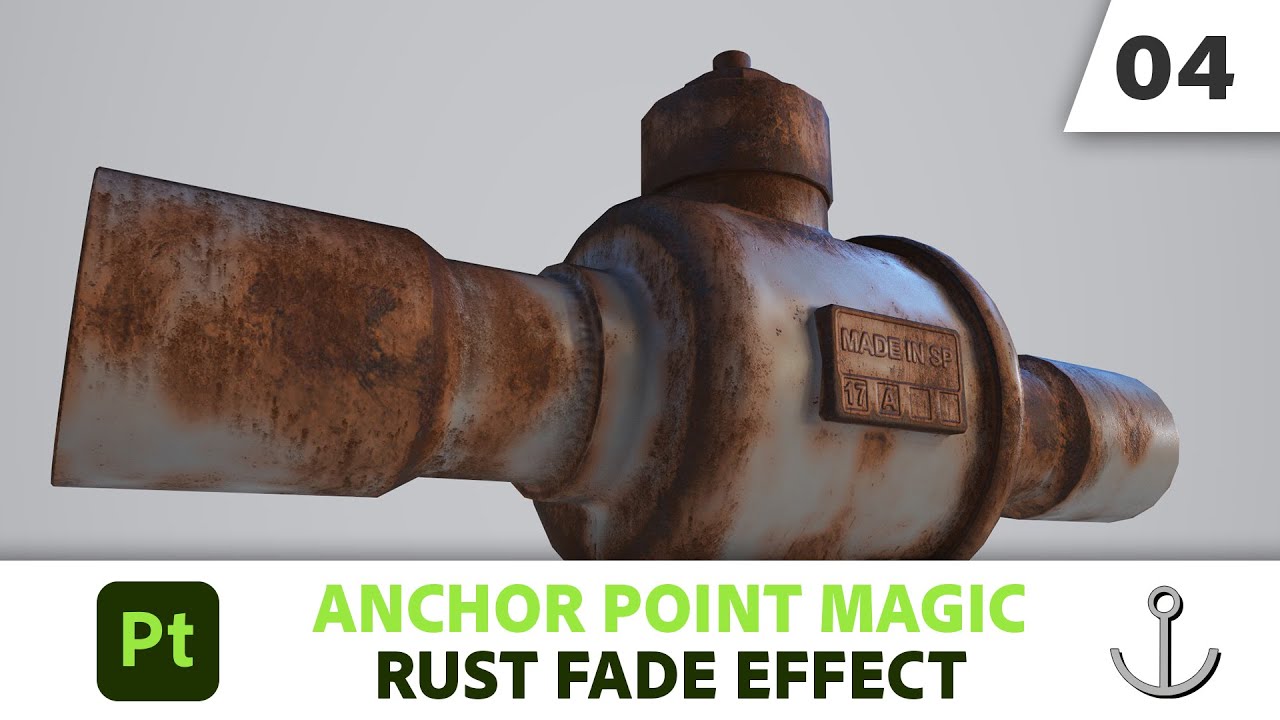 Anchor Point Magic 04 Rust Fade Effect In Substance 3d Painter