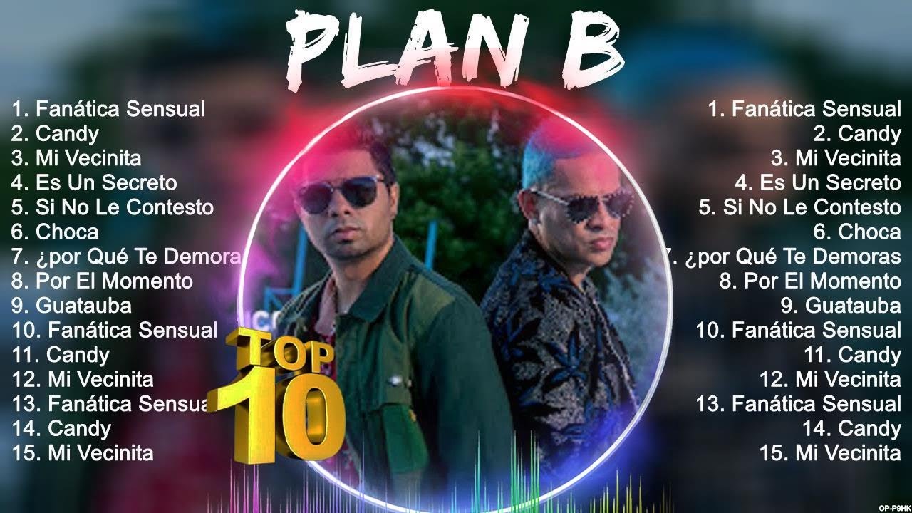 Plan B Songs Plan B Top Songs Plan B Playlist Youtube