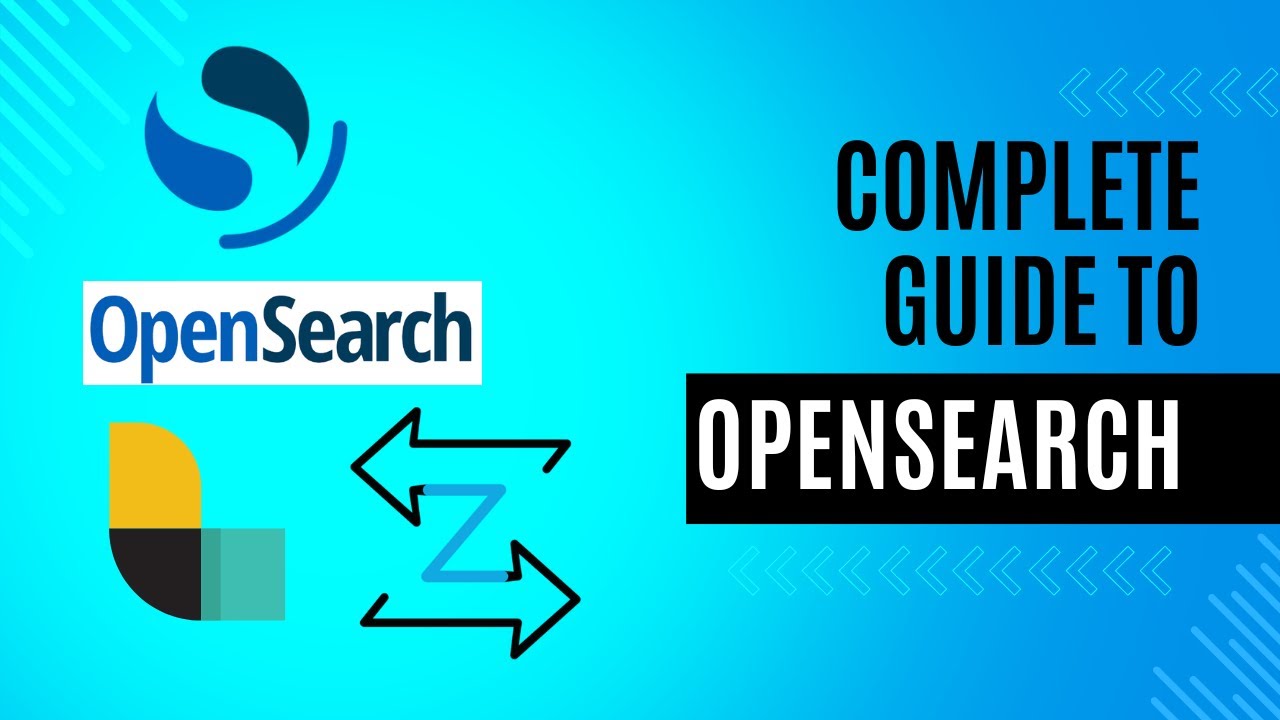 Complete Guide To Opensearch Youtube
