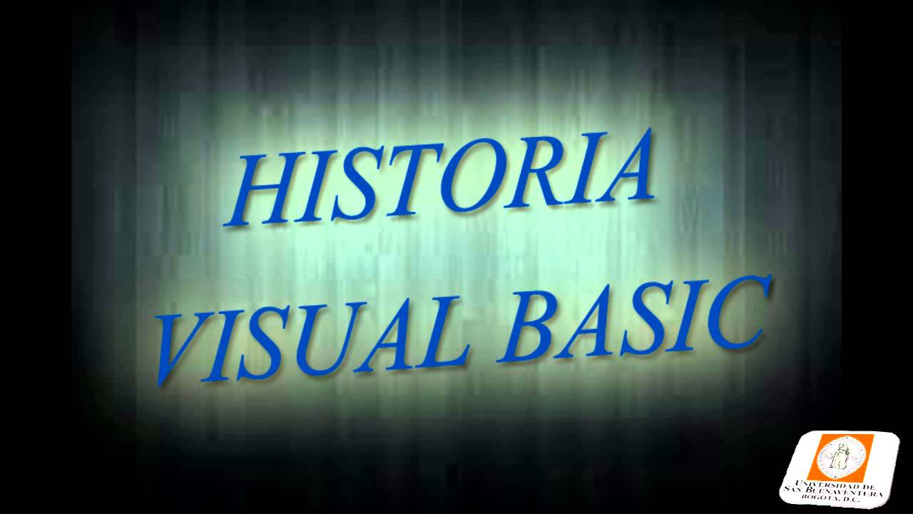 Historia Visual Basic Youtube