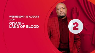 Giyani Land Of Blood Sabc 2 Mp3 Music & Mp4 video downloads