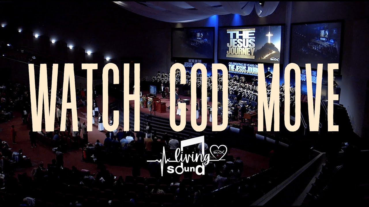 Watch God Move Living Sound Choir Youtube