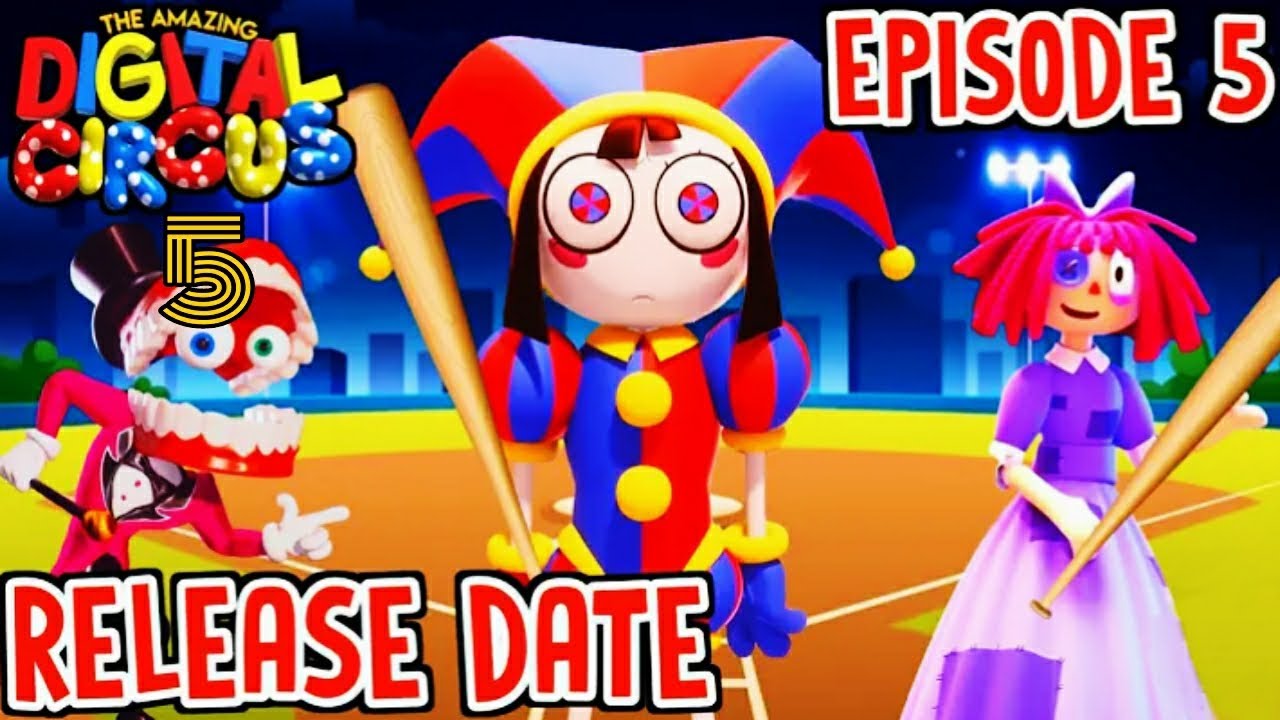 The Amazing Digital Circus Episode 5 Possible Release Date Leaked