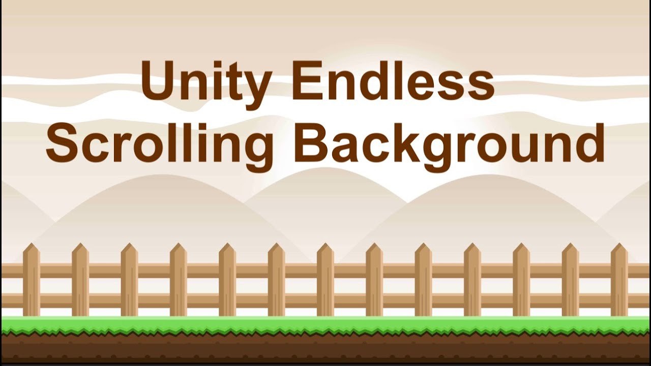 Unity Endless Scrolling Background Tutorial Youtube