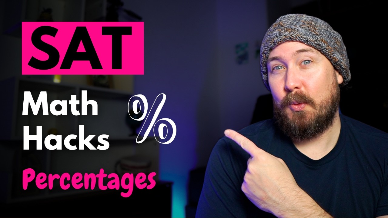 Sat Math Hacks Percentages Youtube