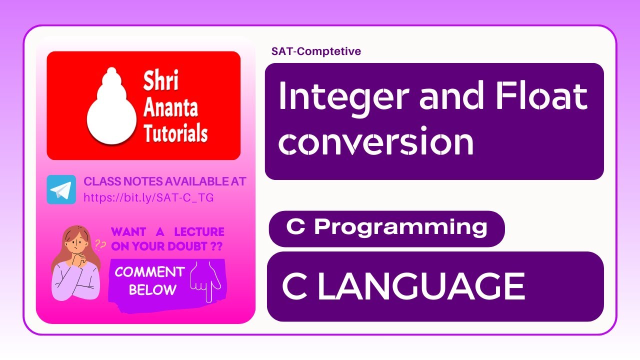 Integer And Float Conversion C Programming I Shri Ananta Tutorials