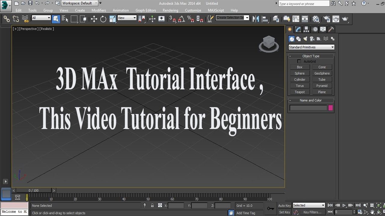 3d Max Interface Tutorial Basic Tutorial For Beginners Series Part
