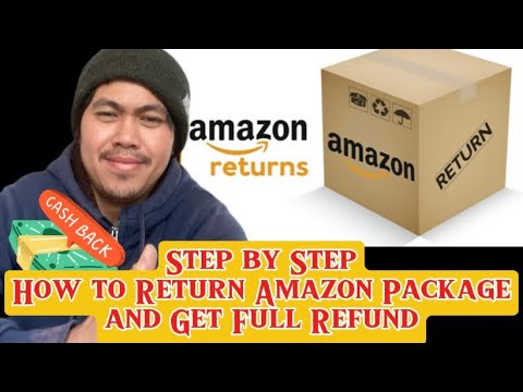 How To Return A Package Back To Amazon And Get Full Refund Youtube