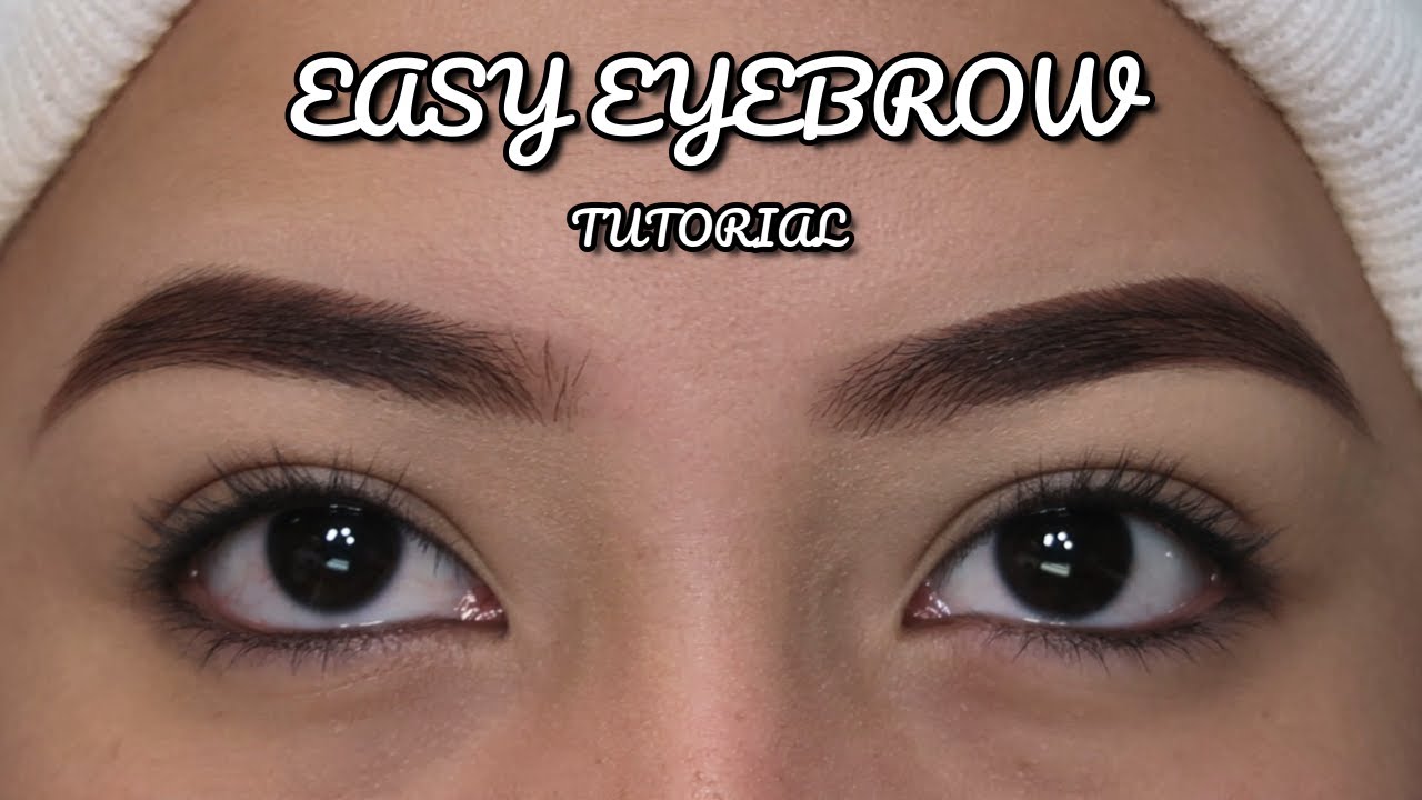 Easy Eyebrow Tutorial For Beginners Kathia M U A Beginner S Guide