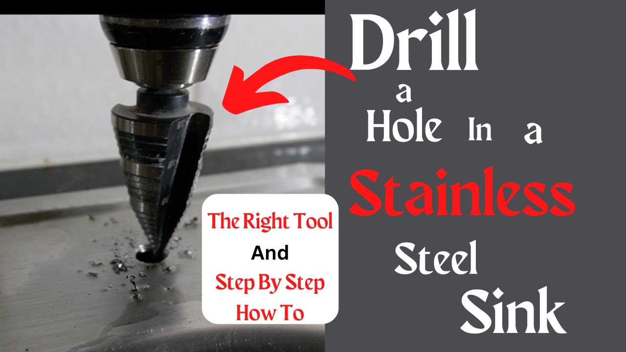 How To Drill Hole In Stainless Steel Sink Step By Step Youtube