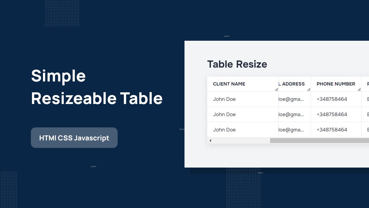 Simple Resizeable Table Html Css Javascript Youtube