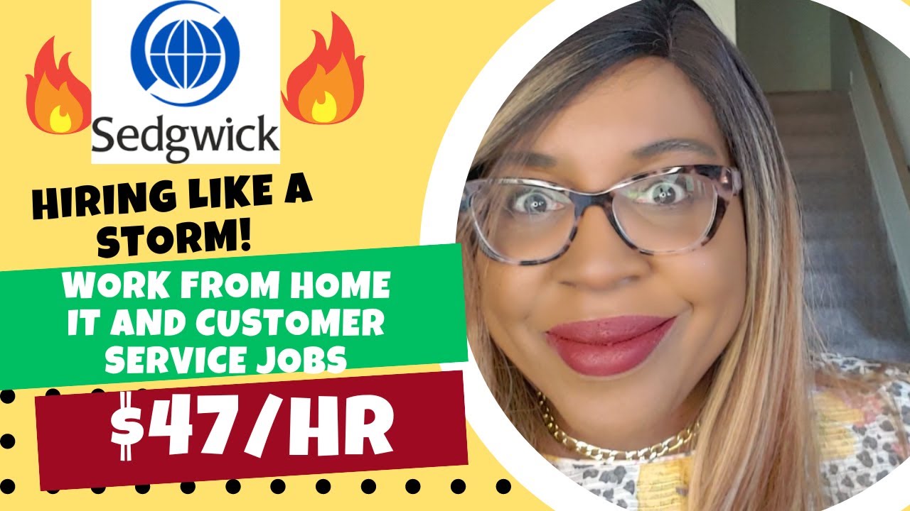 Remote Work From Home Jobs Sedgwick Is Hiring Like A Storm It Jobs