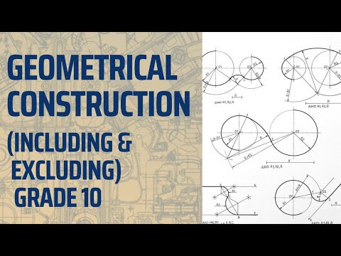 Geometrical Construction Grade 10 Including Excluding Youtube