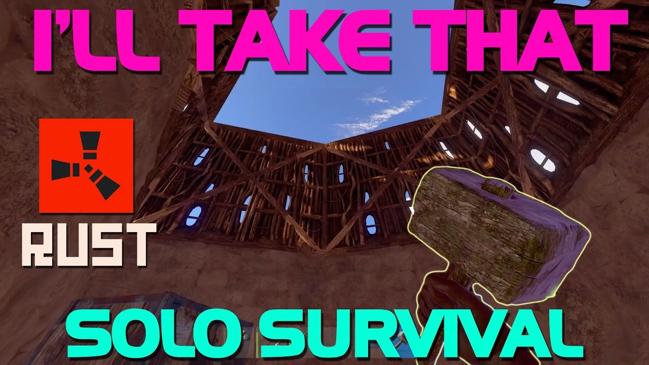 Easy Base Solo Survival Rust Youtube