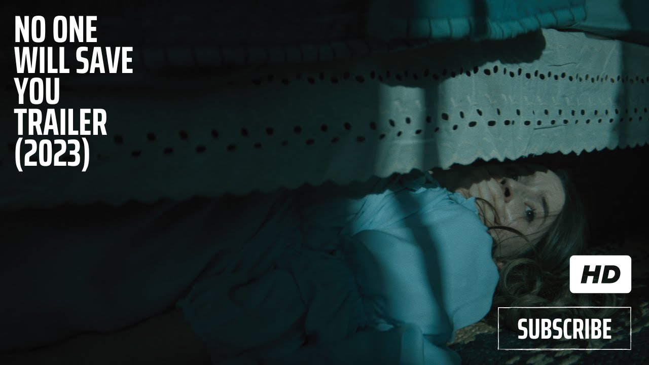 No One Will Save You Official Trailer 2023 Kaitlyn Dever Brynn