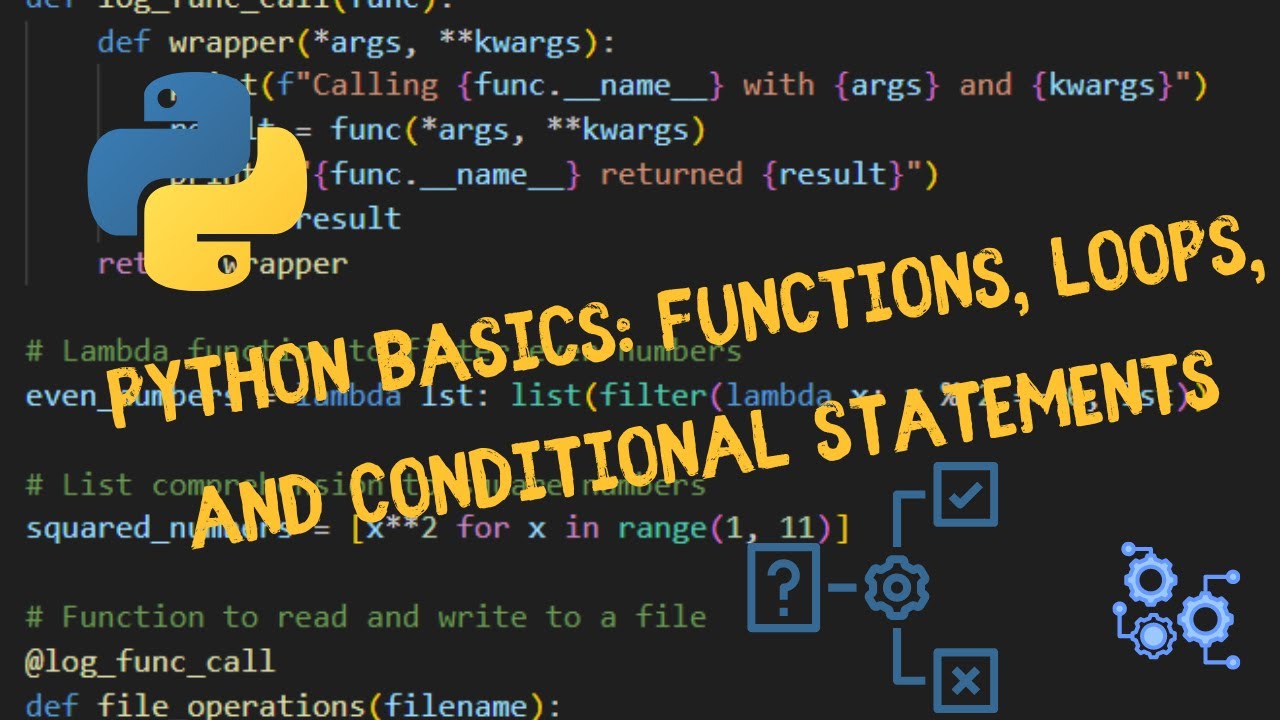 Python Basics Functions Loops And Conditional Statements Youtube