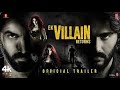 Ek Villain Returns Dlsha Arjun Tara Mohit Suri Ektaa K Bhushan K Short ...