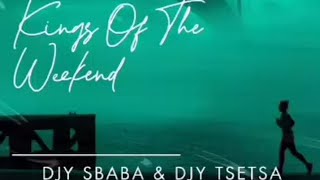Dj Sbaba Dj Tsetsa Kings Of The Weekend Mixtape Musichub Sa Mp3 Music ...