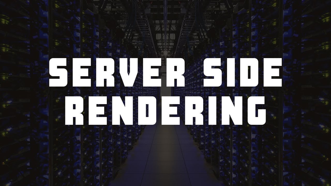 What Is Server Side Rendering How Server Side Rendering Works