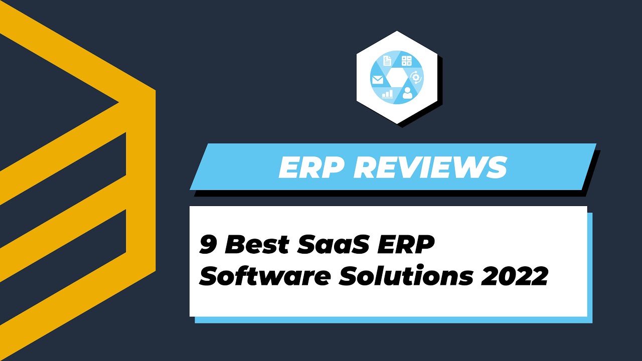 9 Best Saas Erp Software Solutions 2022 Youtube
