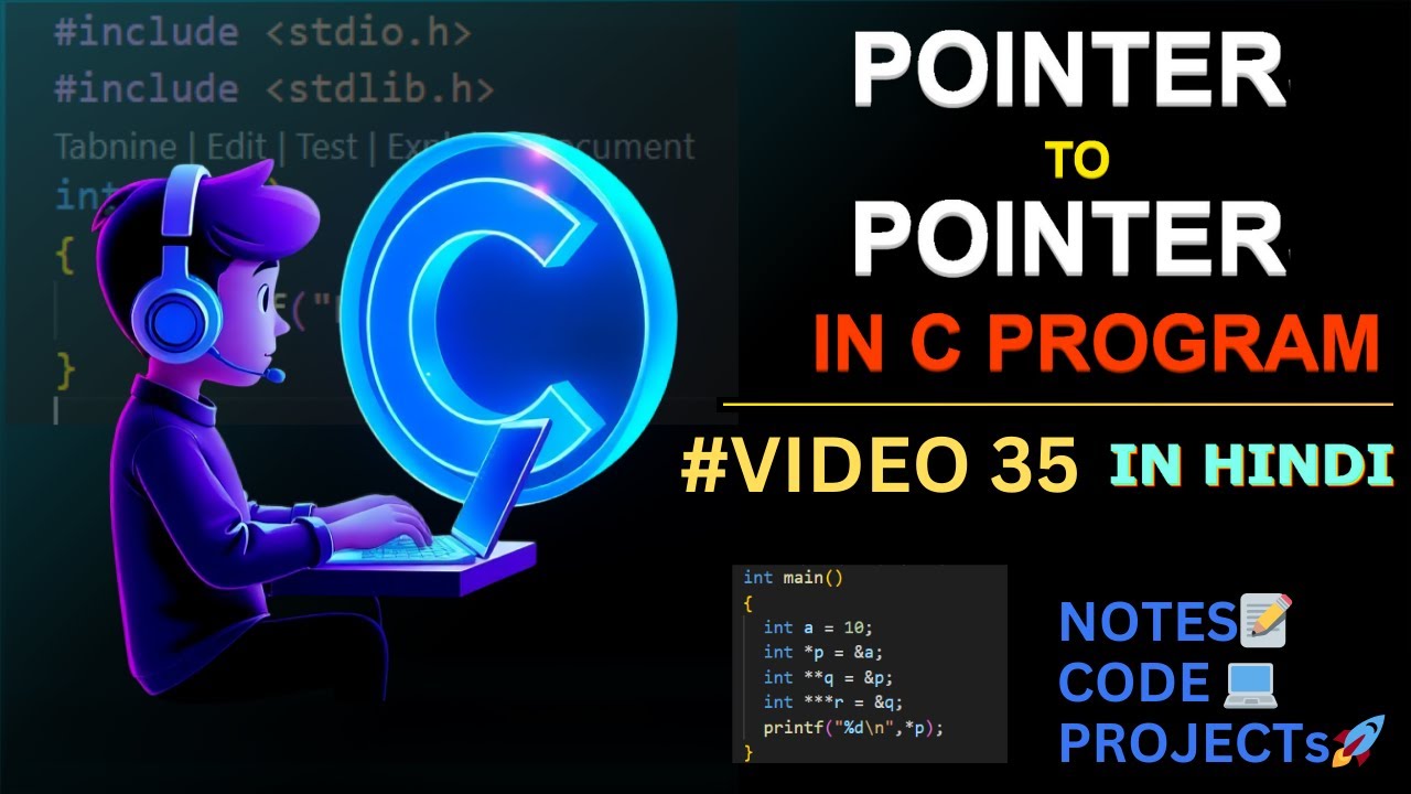 Video 35 Pointer To Pointer In C C Language Complete Course In