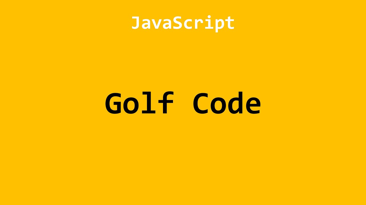 Golf Code Javascript Youtube