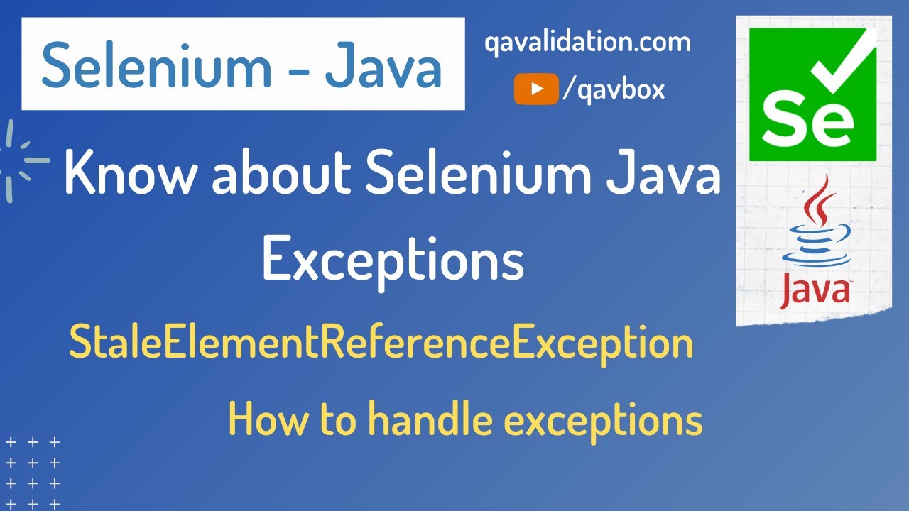 Selenium Java Exceptions Staleelementreferenceexception Youtube