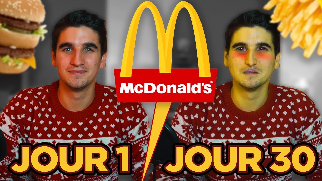 Je Mange Au Mcdo Tous Les Jours Pendant 1 Mois Youtube