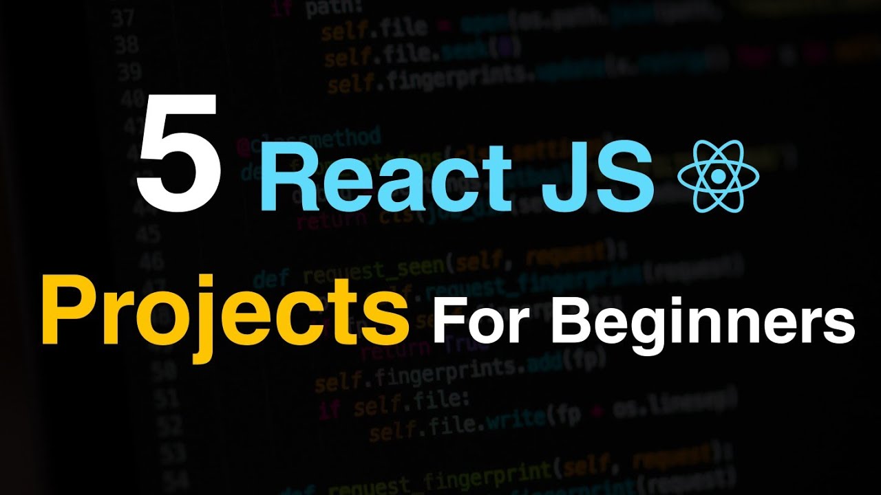 5 React Js Projects For Beginners React Js Projects React Js The
