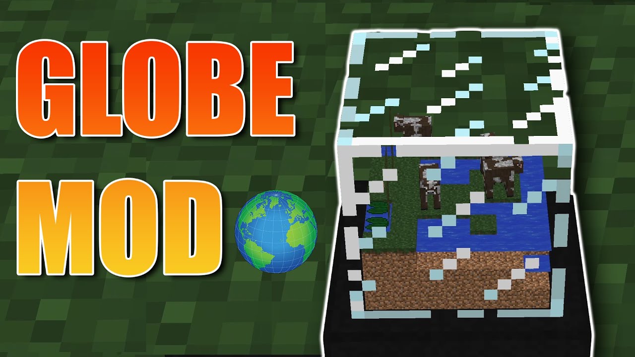 Globe Mod Il Mondo In Un Globo Minecraft Mod Youtube