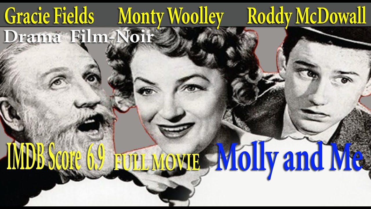 Molly And Me 1945 Lewis Seiler Gracie Fields Monty Woolley Full