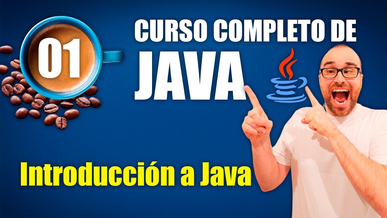 Curso De Java 01 Introducción A Java Youtube