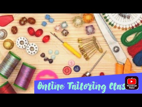 Online Tailoring Classes Class 1 Youtube