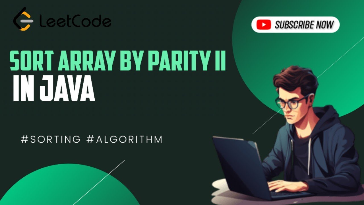 922 Sort Array By Parity Ii Leetcode Problem Solution Java