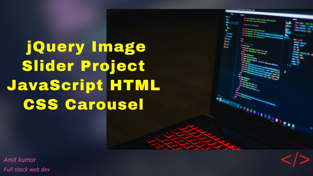 Jquery Image Slider Project Javascript Html Css Carousel Youtube