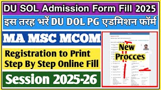 Du Sol Pg Admission Form Fill Up 2025 Du Sol Admission 2025 Form Fill ...