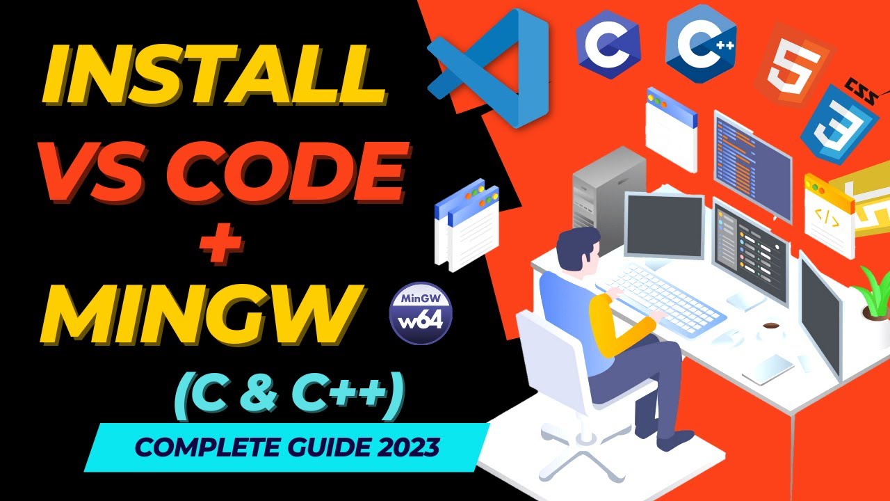 How To Install Vs Code Mingw Compiler For C C Complete Guide 2023