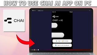 How To Donwload And Use Chai Ai App On Pc Or Laptop How To Install Chai ...