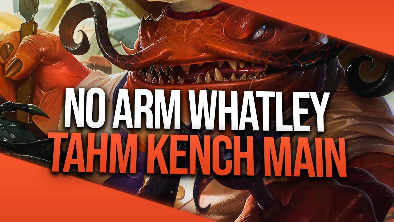 Noarmwhatley Tahm Kench Top Main Montage League Of Legends Youtube