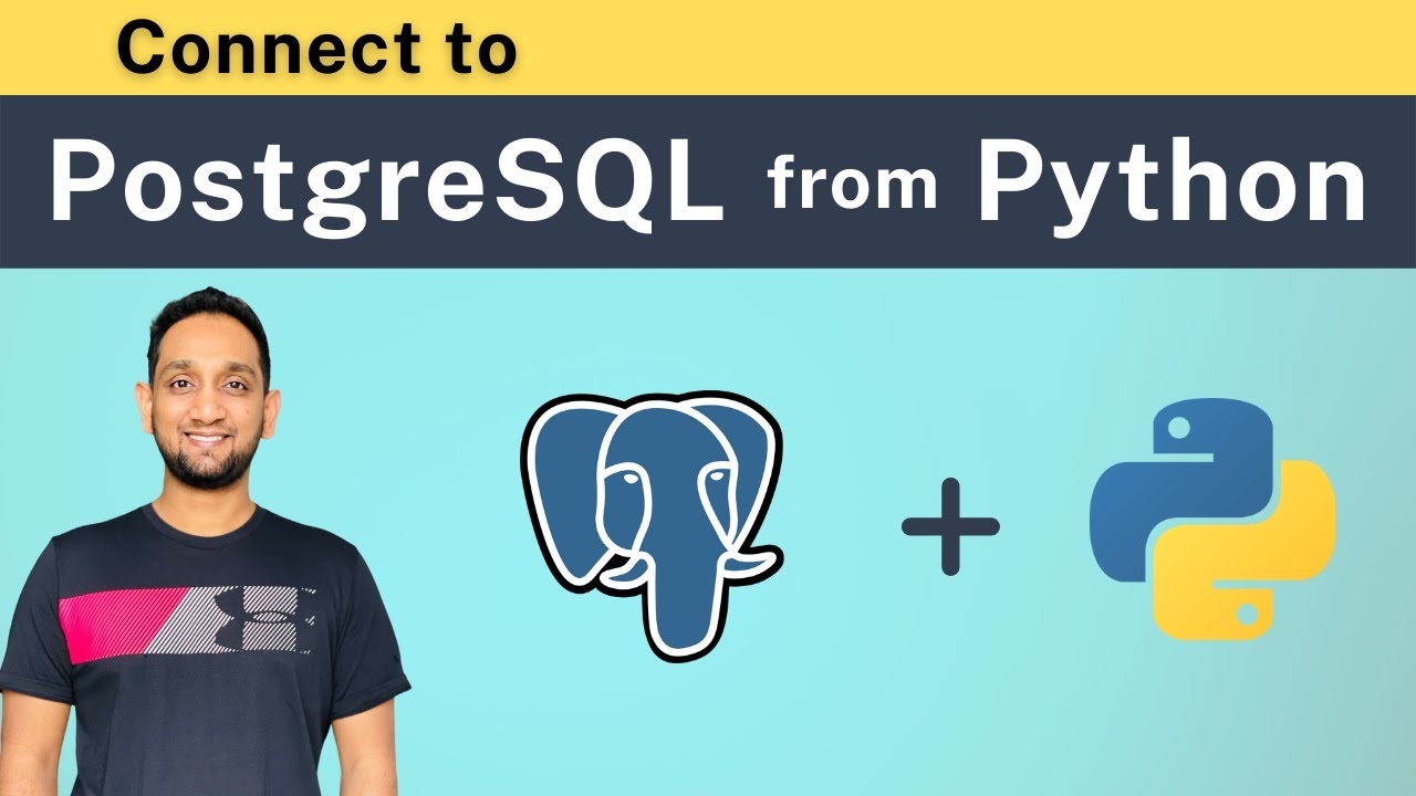 Connect To Postgresql From Python Using Sql In Python Python To