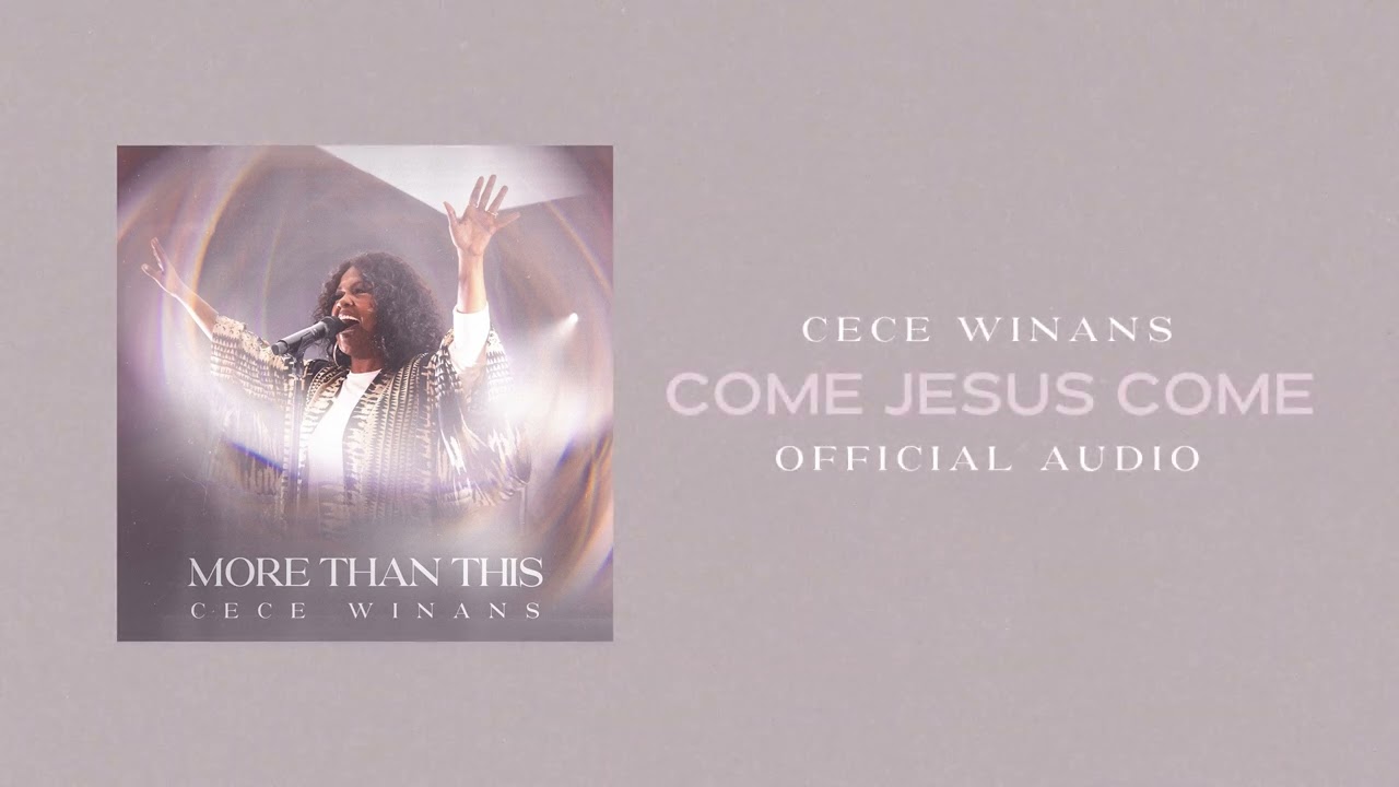 Cece Winans Come Jesus Come Chords Chordify