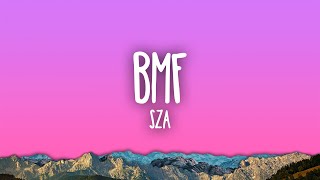 Bmf Lyrics Sza Elyrics Net